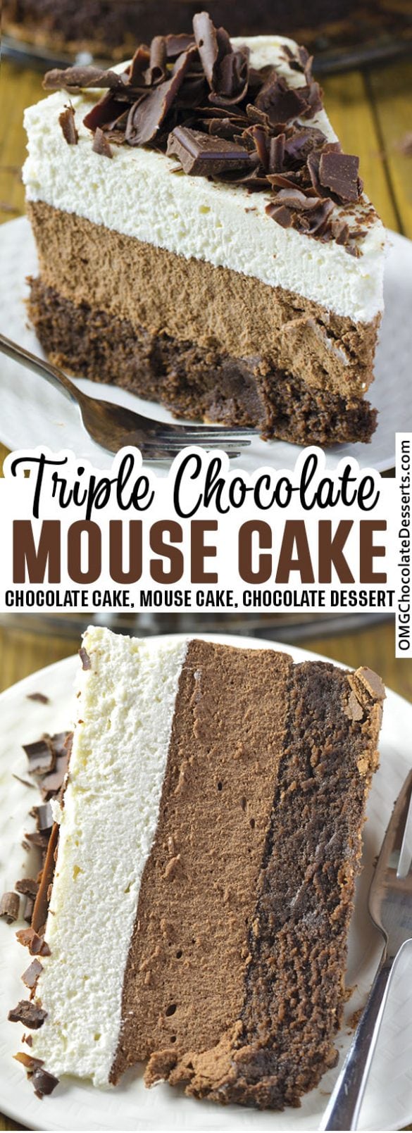 Triple Chocolate Mousse Cake | The Best Chocolate Cake Recipe