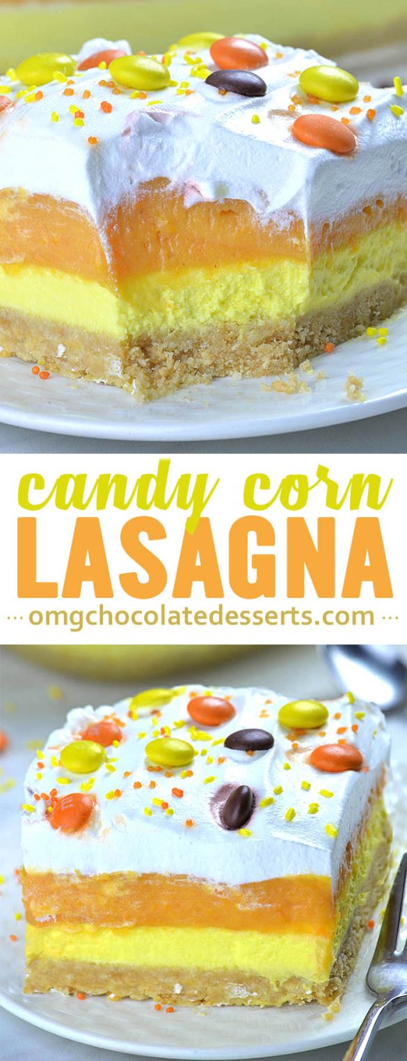 Candy Corn Lasagna - OMG Chocolate Desserts